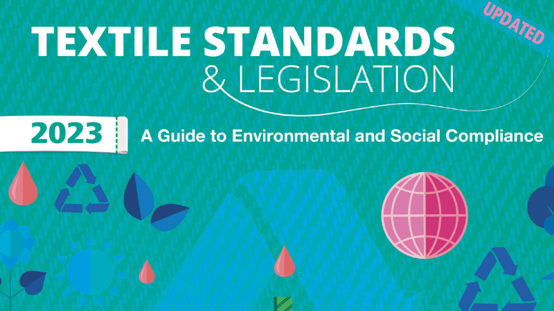 Textile Standards and Legislation Guide 2023